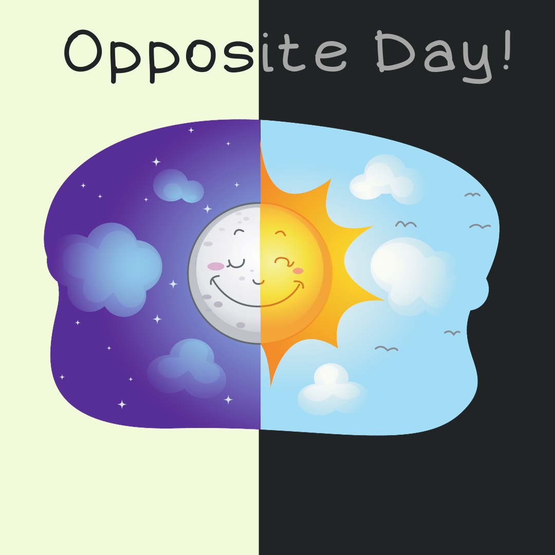 Opposite Day - Carnation Elementary PTSA